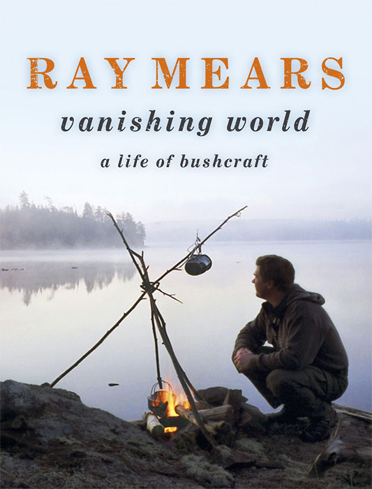 Ray Mears Essential Bushcraft and Survival Books